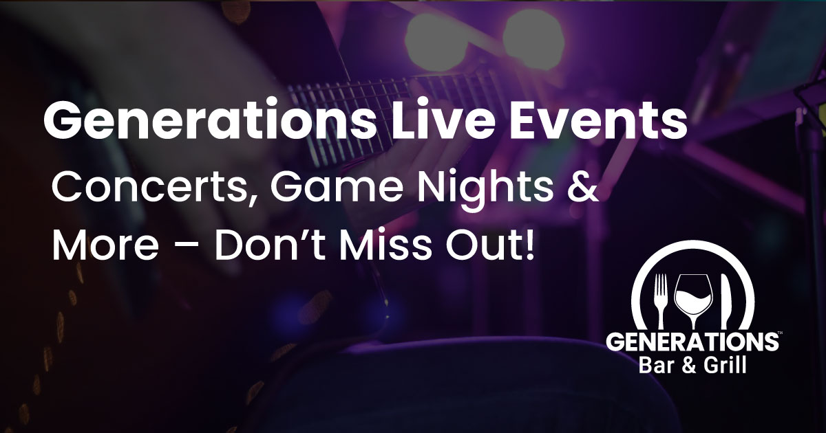 Bar Events at Generations Bar & Grill | Live Music, Karaoke & More in ...
